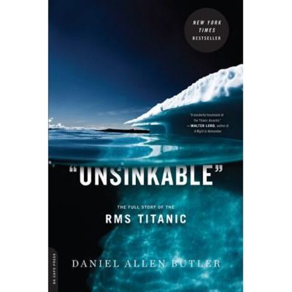 Daniel Allen Butler | Other | Unsinkable The Full Story Of The Rms ...